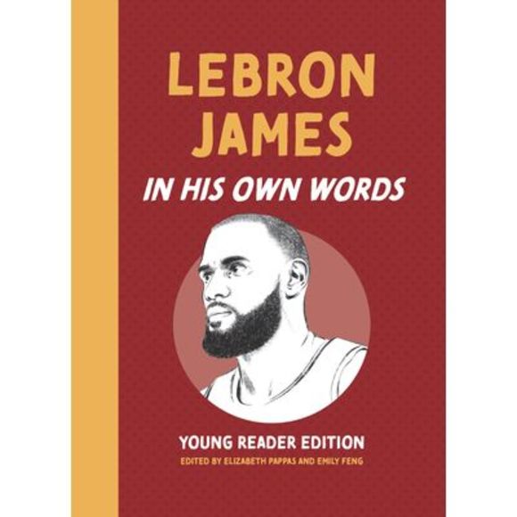 Elizabeth Pappas | Other | Lebron James In His Own Words Young Reader ...
